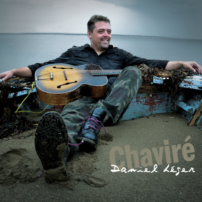 Chaviré | Daniel Léger
