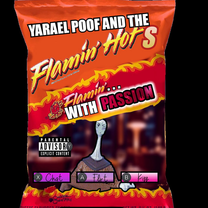 Flaming... With Passion | Yarael and the Flamin' Hots | Yarael Poof and ...