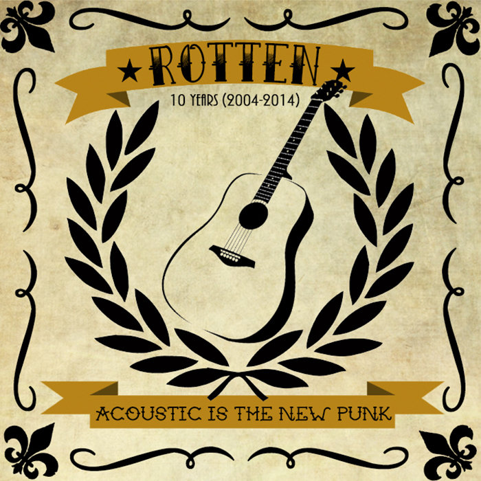 Acoustic Is The New Punk [10 Years] (2014) | Rotten
