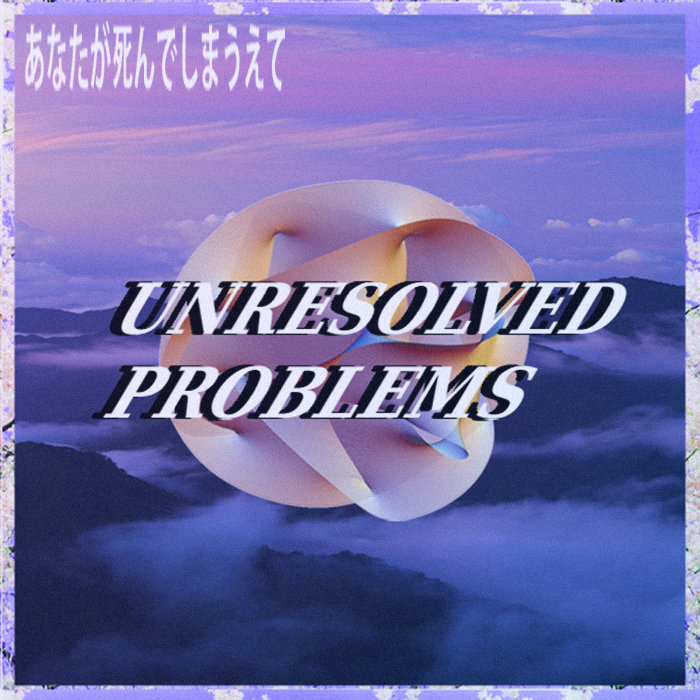 Unresolved Problems Blackyouth