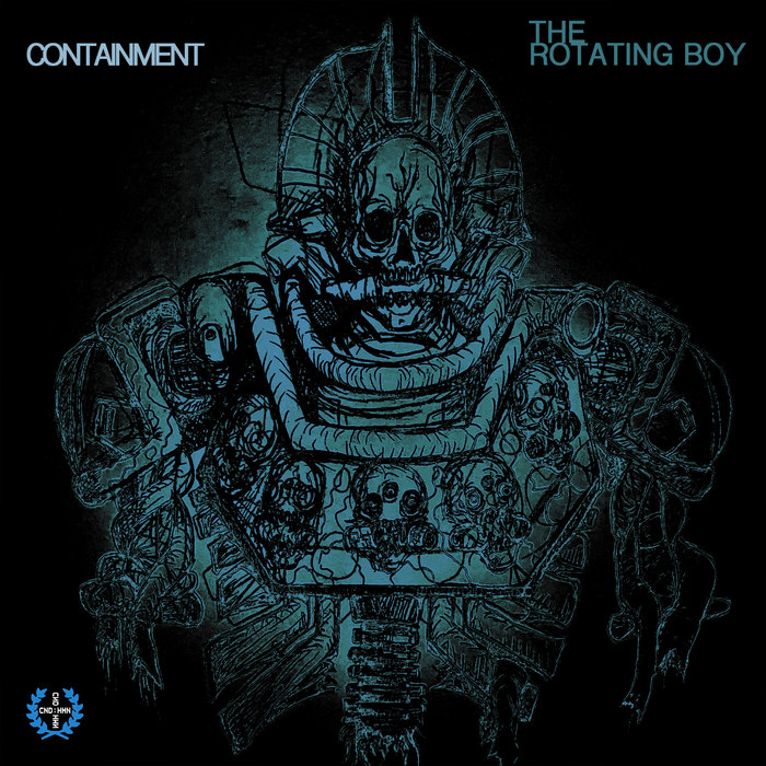 The Rotating Boy | Containment | CONDITION HUMAN
