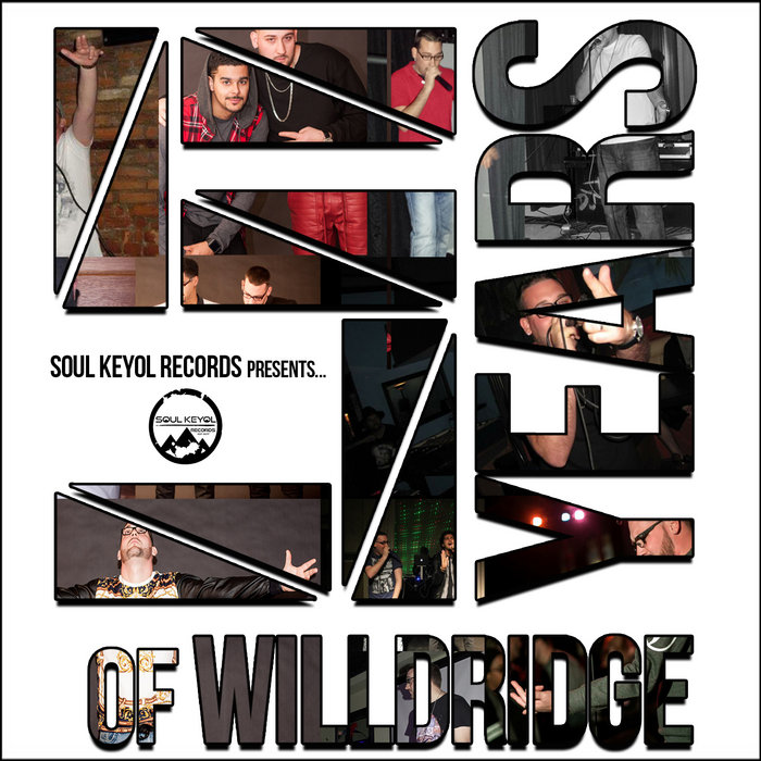 Soul Keyol Records Presents: 5 Years of WillDridge | WillDridge