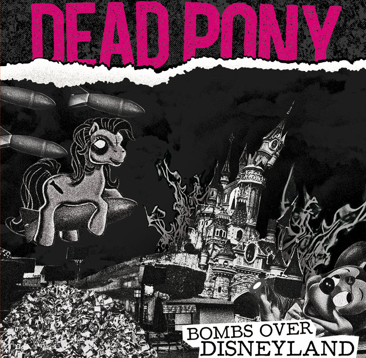 Bombs Over Disneyland EP | Dead Pony