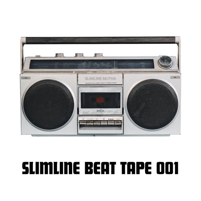 Slimline Beat Tape 001 | Slimline Mutha