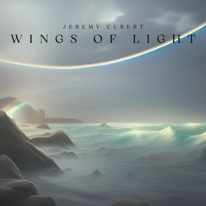 Wings of Light | Jeremy Cubert