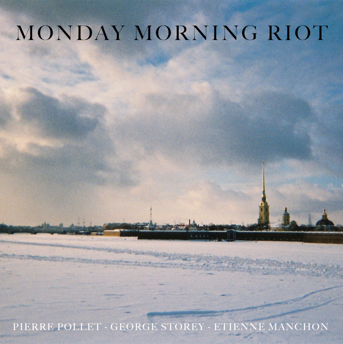 Monday Morning Riot | Etienne Manchon / George Storey / Pierre Pollet ...