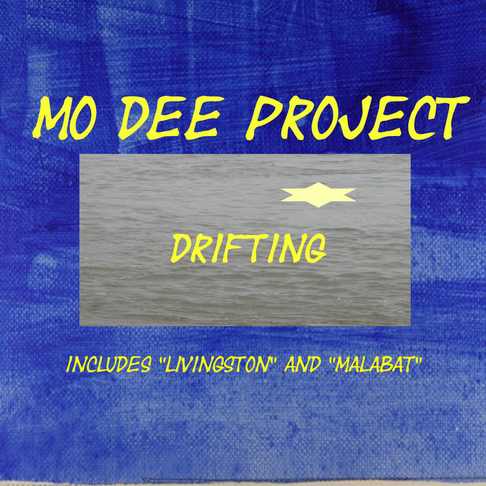 Drifting | Mo Dee Project
