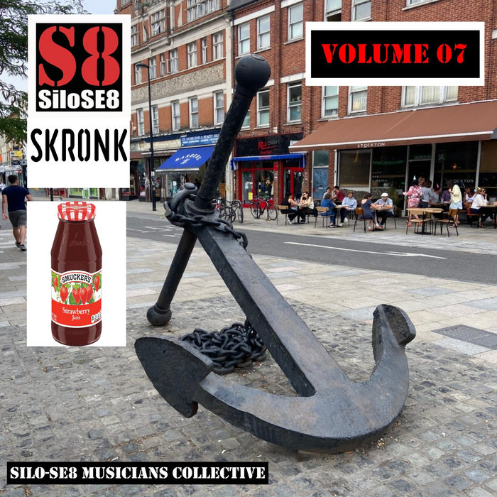 SiloSE8 Volume 07 - Skronk Colab Jam | Various | SiloSE8