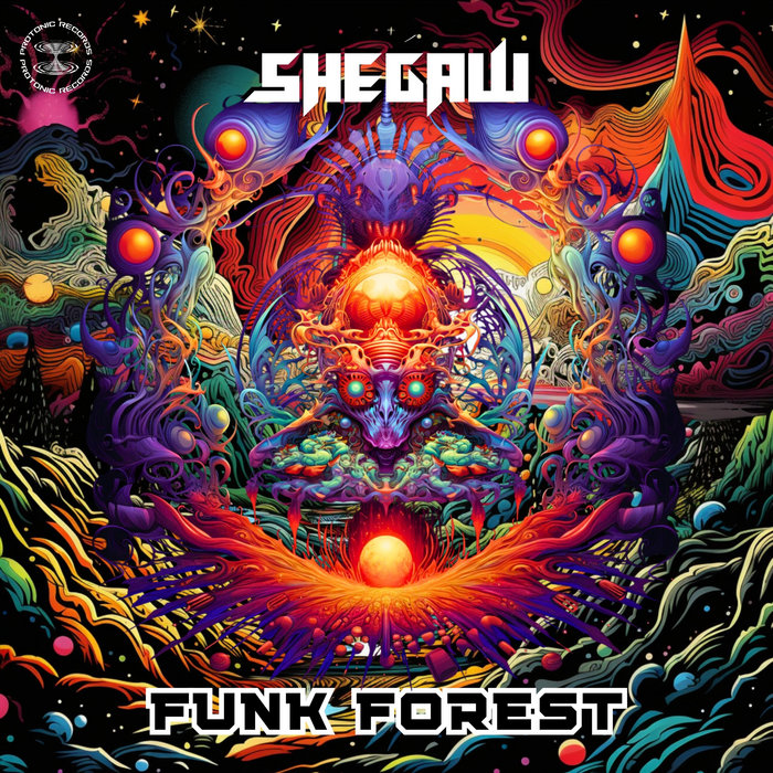 Funk Forest | Shegaw (Protonic Records) | Protonic Records
