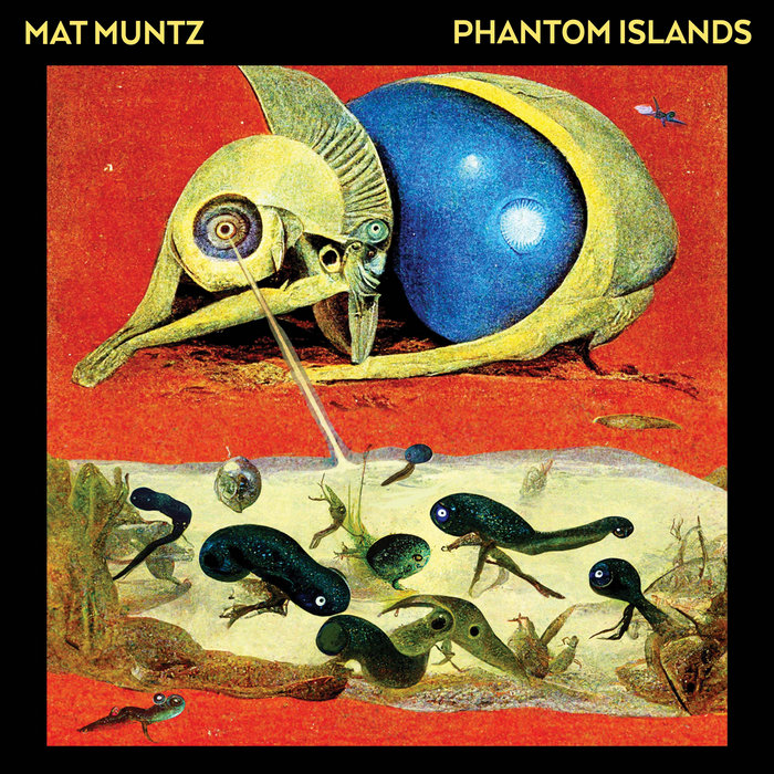 Phantom Islands | Mat Muntz