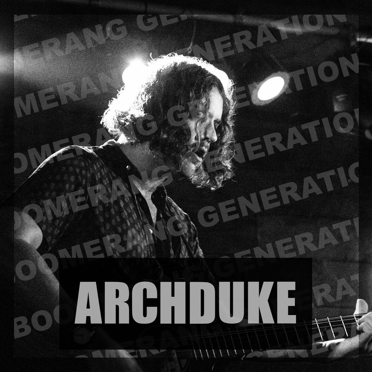 Boomerang Generation | The Archduke