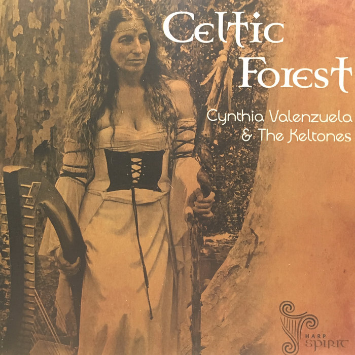 Celtic Forest | Cynthia Valenzuela & The Keltones | Cynthia Valenzuela