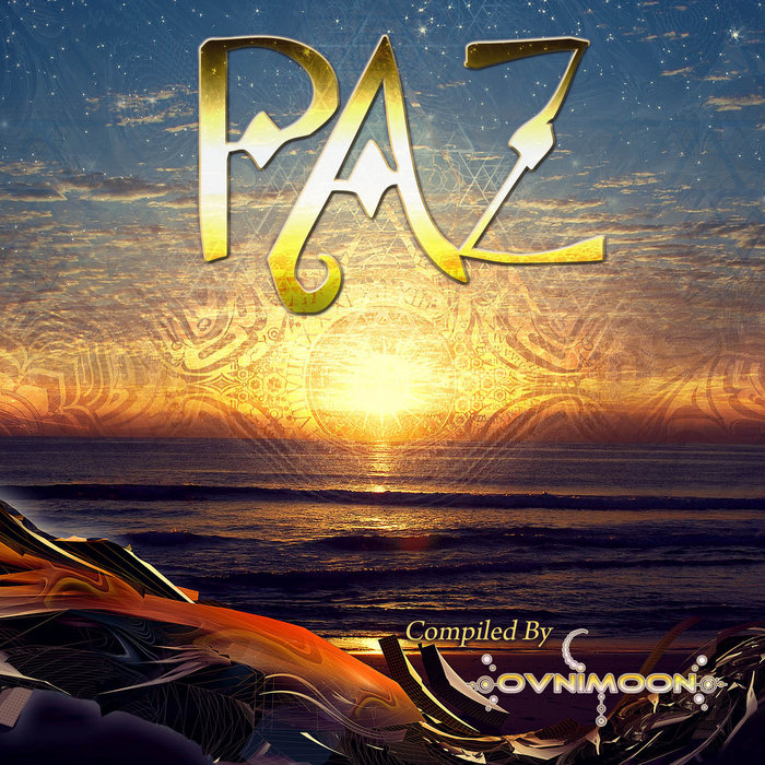 Paz (Peace) Vol. 1 - compiled by Ovnimoon | Various Artists | Ovnimoon ...