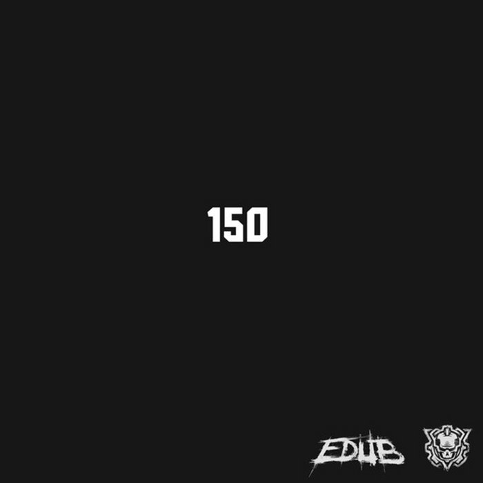 EDUB - 150 | EDUB | Monsters of Core