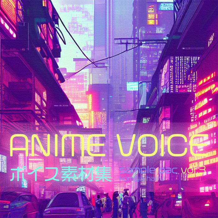 Voice Assets Popular Girl Voices | ANIME VOICE samplepac vol.3(1 ...