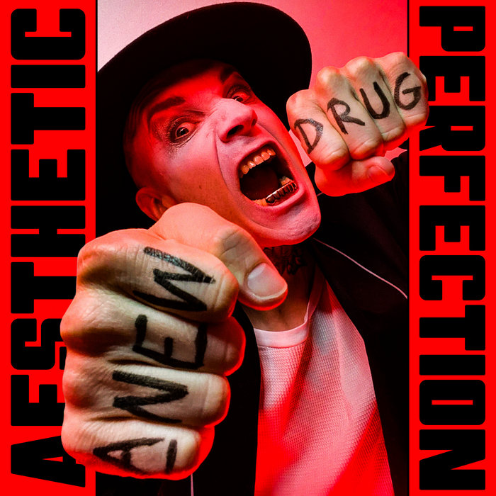 A New Drug | Aesthetic Perfection