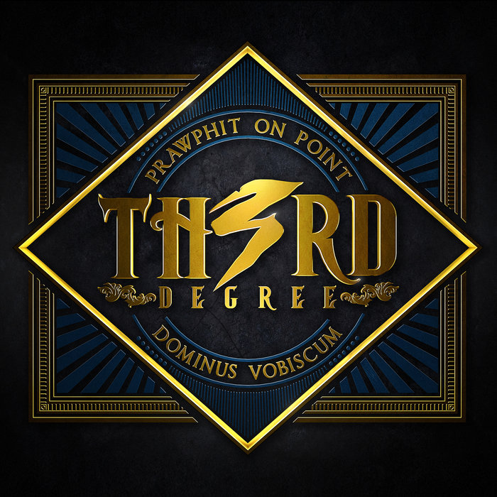 Th3rd Degree | Prawphit On Point | Nickels Hawkeye