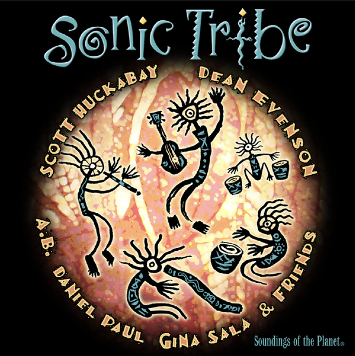 Sonic Tribe | Dean Evenson, Scott Huckabay, Daniel Paul, Gina Sala ...