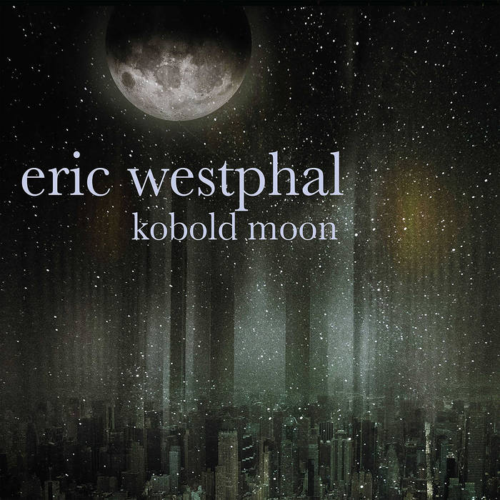 Kobold Moon | Eric Westphal