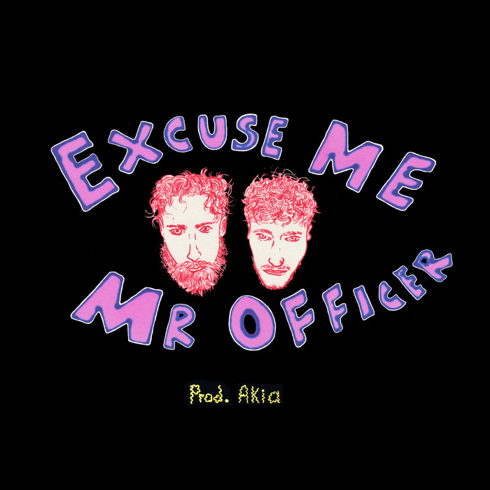 EXCUSE ME? (Mr. Officer) (Free DL) | HAZEY X Citrus. X AKIA | Hazey Haze