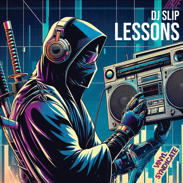 Lessons | DJ SLIP | Vinyl Syndicate