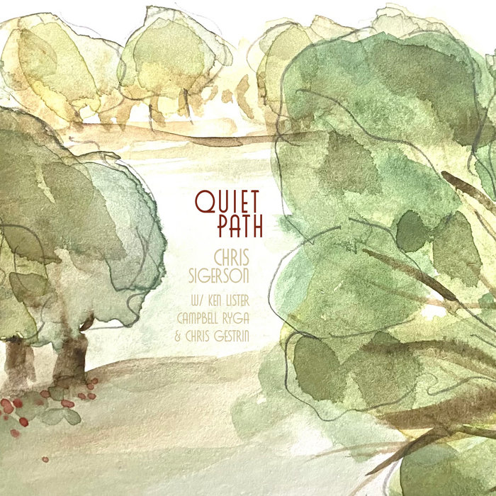 Quiet Path | Chris Sigerson