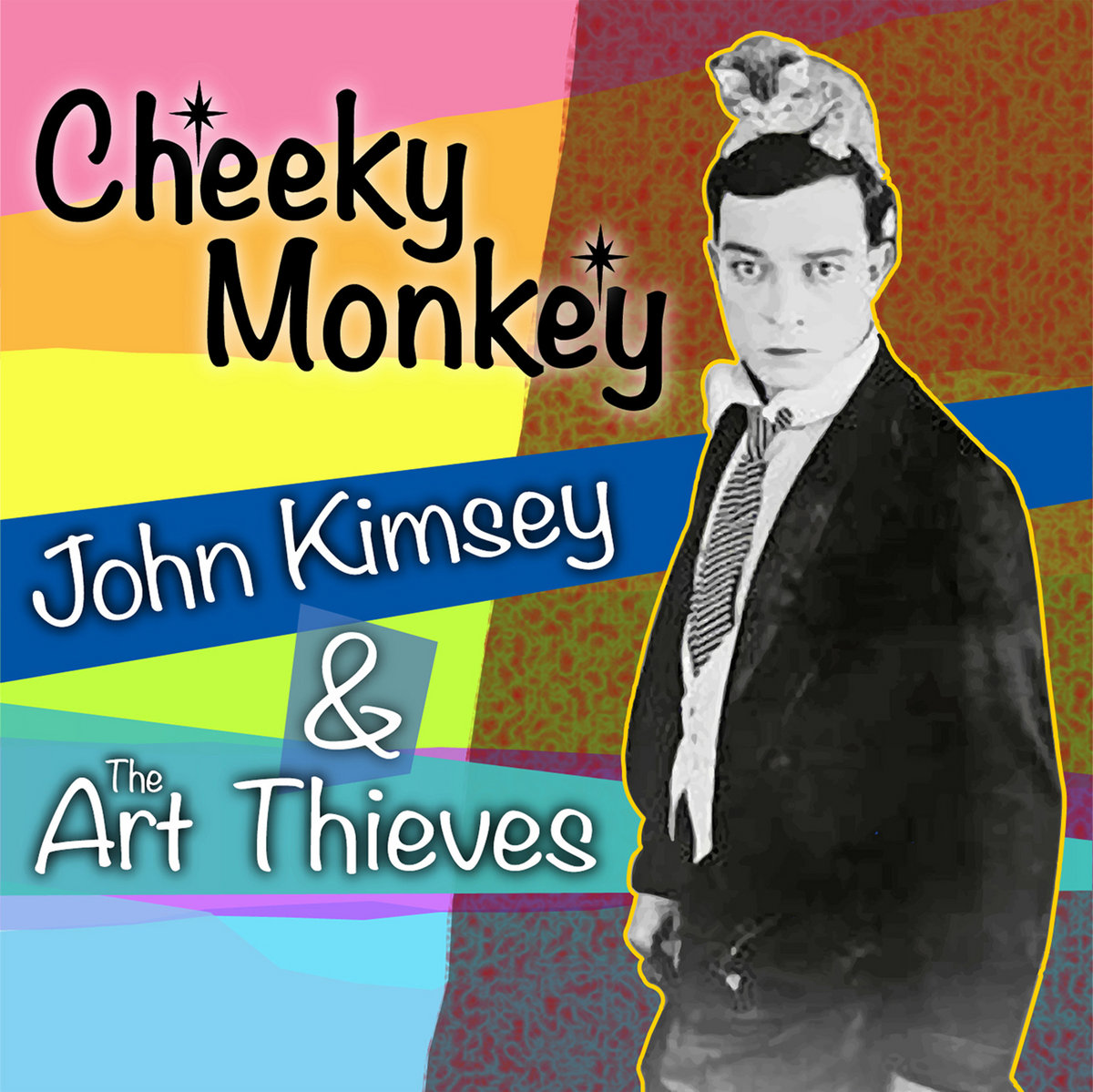 Cheeky Monkey | John Kimsey & the Art Thieves | John Kimsey