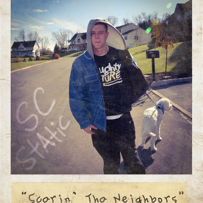 Scarin' Tha Neighbors | SC Static
