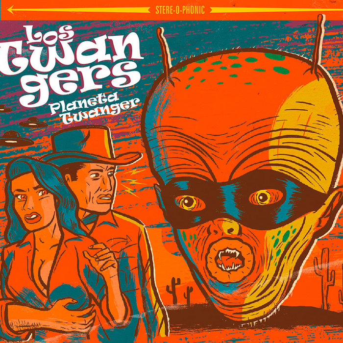 Planeta Twanger | Los Twangers