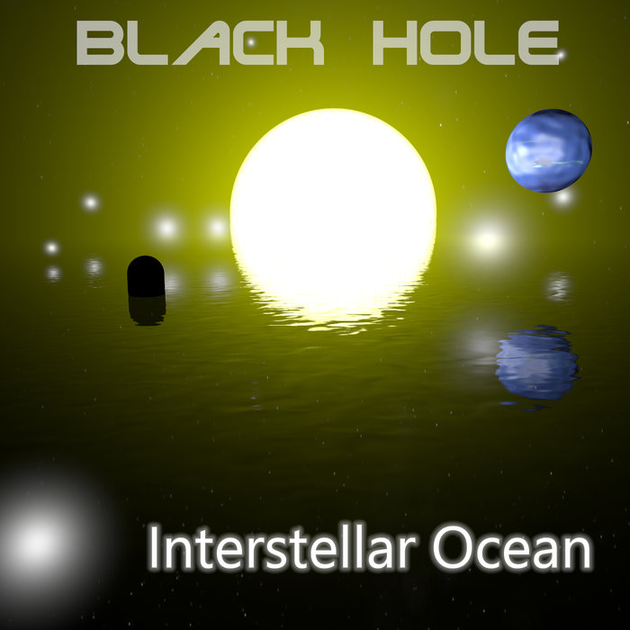 Interstellar Ocean | Black Hole