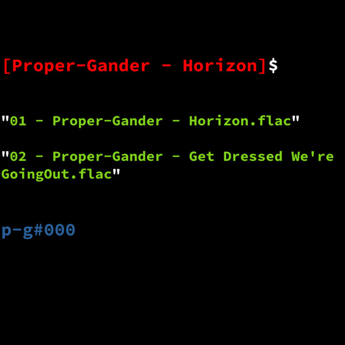 Horizon | Proper-Gander