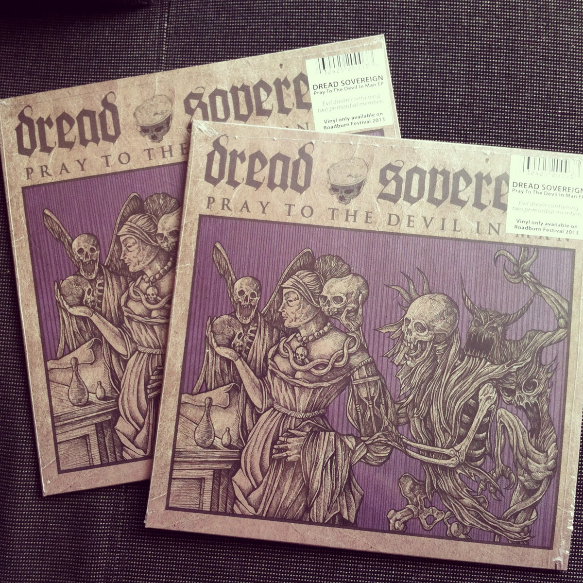 pray to the devil in man ep | DREAD SOVEREIGN | Dread Sovereign