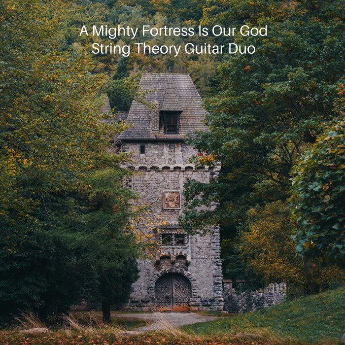 A Mighty Fortress Is Our God | Steve Pappas