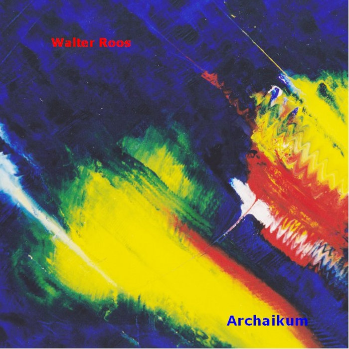 Archaikum | Walter Roos
