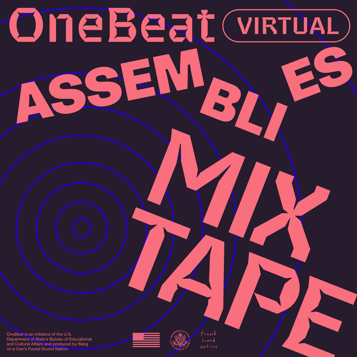 OneBeat Virtual #4 Mixtape: Assemblies | OneBeat