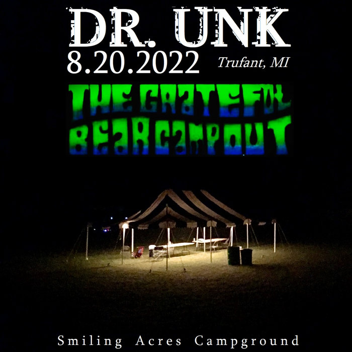 2022/08/20 Trufant, MI Smiling Acres Campground "Grateful Bear Campout ...