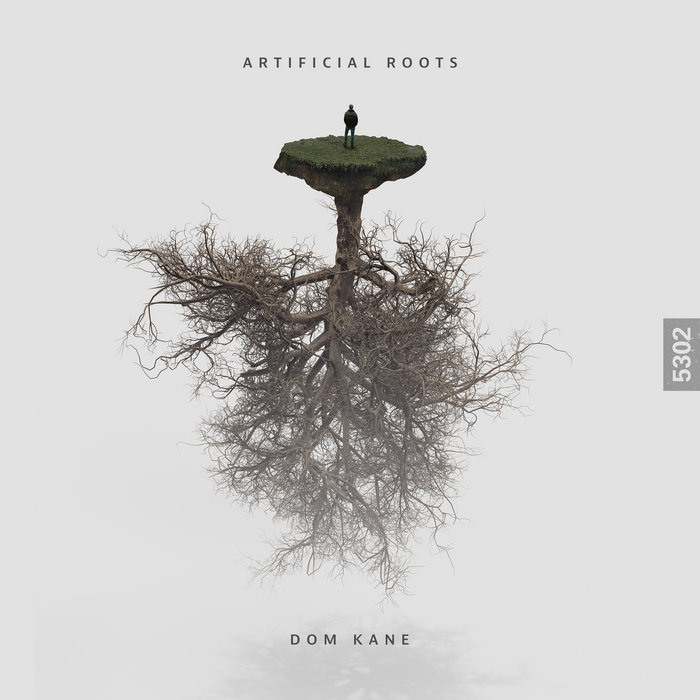 Artificial Roots | Dom Kane