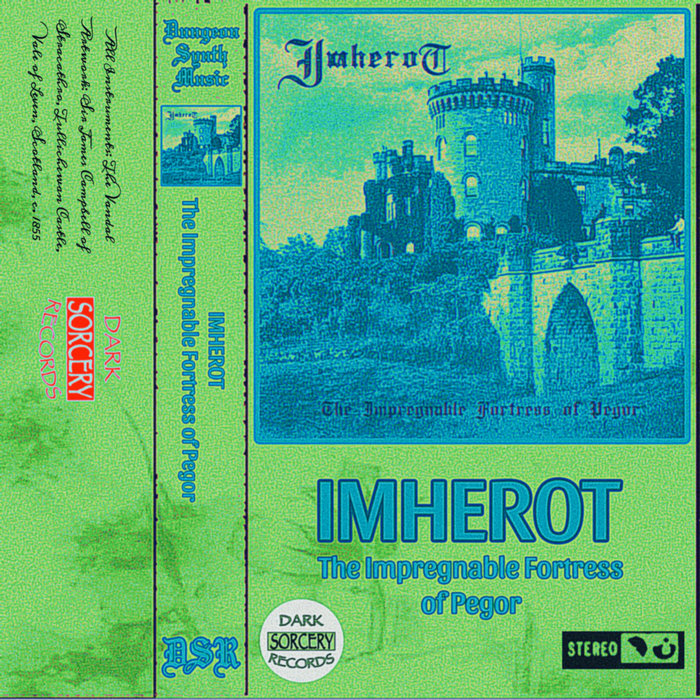 The Impregnable Fortress of Pegor | Imherot | Dark Sorcery Records