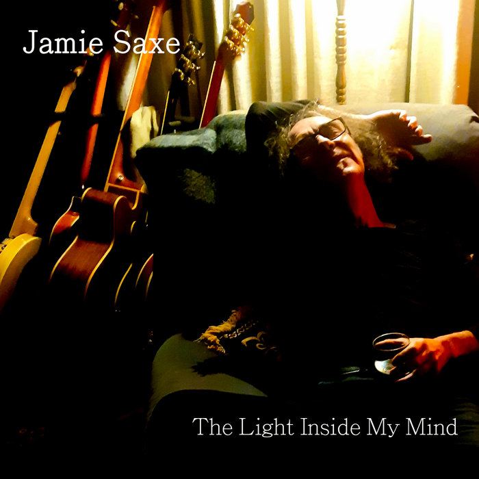 The Light Inside My Mind | Jamie Saxe