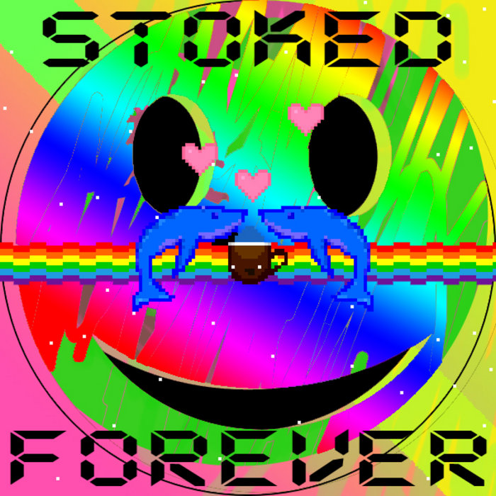 Stoked Forever | Happy Kidz Revolution