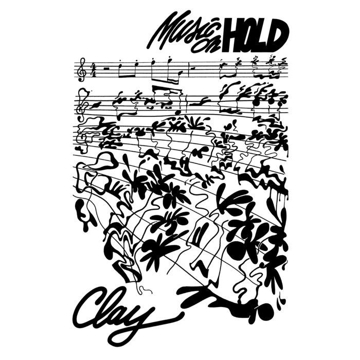 CLAY EP | MUSIC ON HOLD