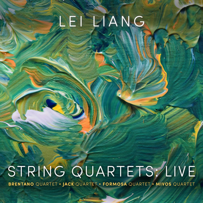 String Quartets: Live | Lei Liang | New Focus Recordings