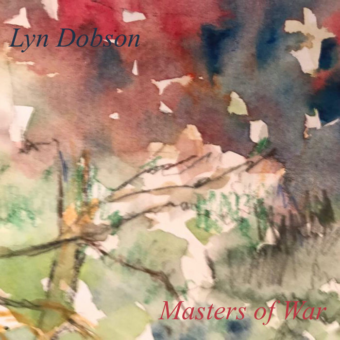 Masters Of War Lyn Dobson
