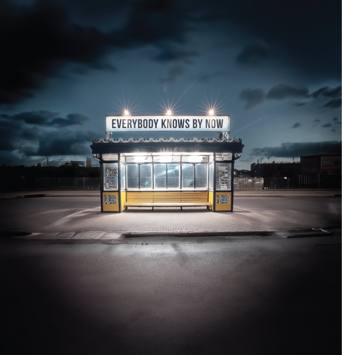 Everybody Knows By Now | DB Edmunds