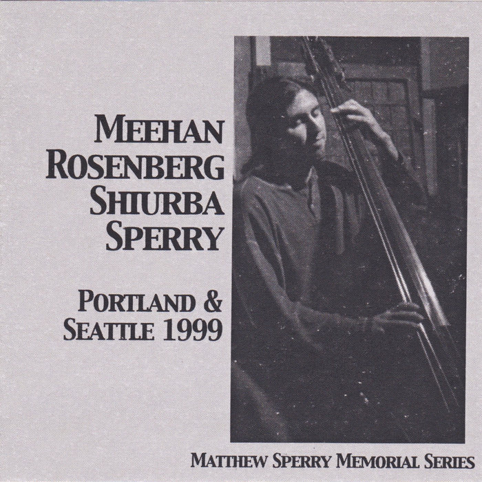 Portland & Seattle 1999 | Sean Meehan- Scott Rosenberg- John Shiurba ...