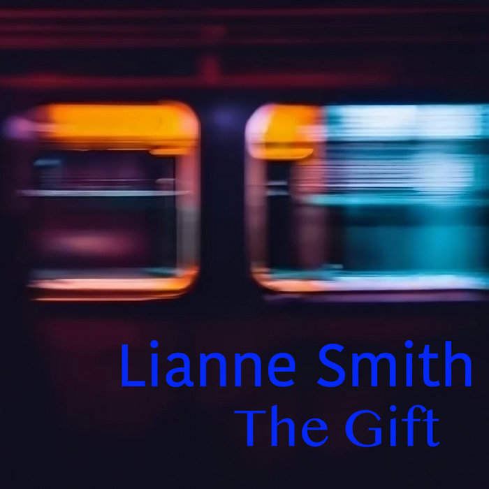 The Gift | Lianne Smith