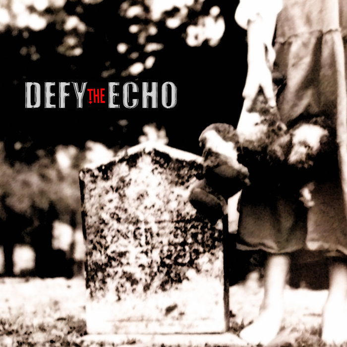 Defy the Echo | Defy the Echo