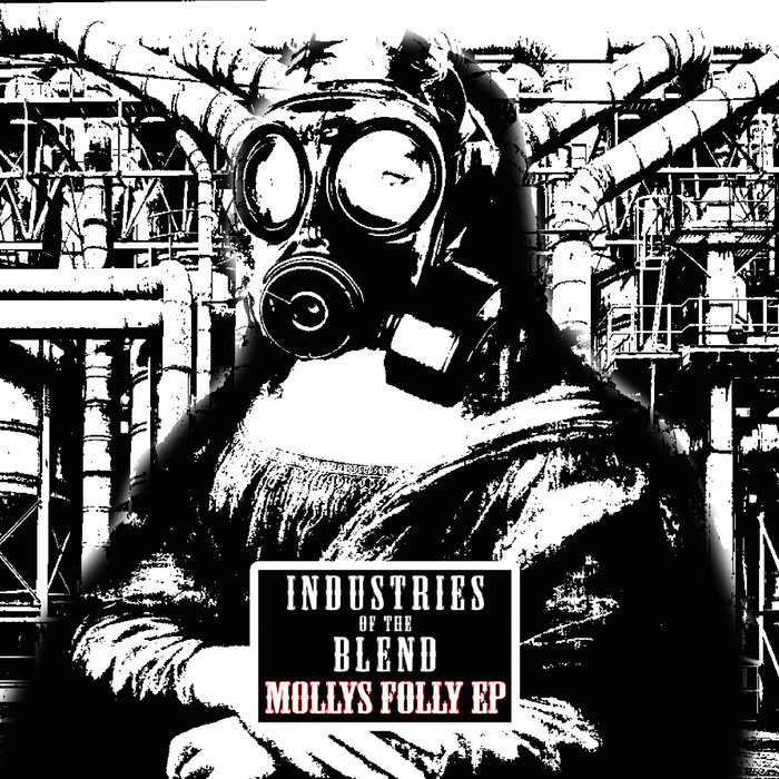 KF122 - Molly's Folly EP | Industries Of The Blend | Kniteforce