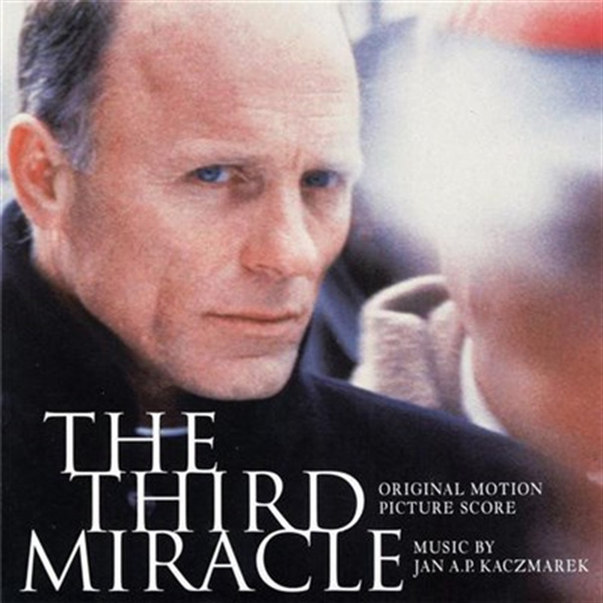 The Third Miracle Original Motion Picture Score | Jan A.P. Kaczmarek