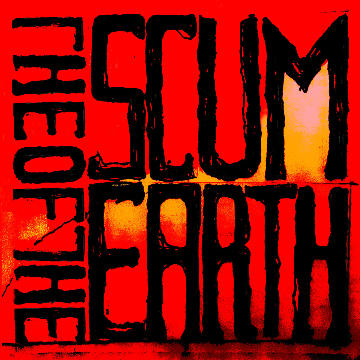 The Scum Of The Earth | Tulioxi